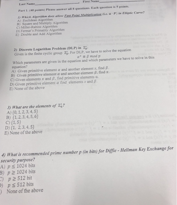 Solved Last Name First Name Part 1. (40 points) Please | Chegg.com