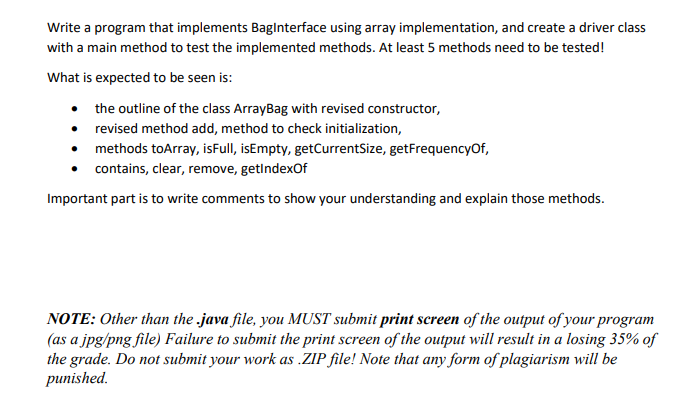 Solved Write a program that implements Baginterface using | Chegg.com