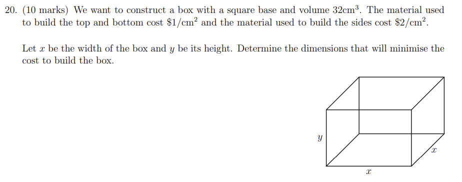Solved (10 ﻿marks) ﻿We want to construct a box with a square | Chegg.com