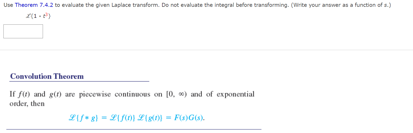 Solved Use Theorem 7.4.2 to evaluate the given Laplace | Chegg.com