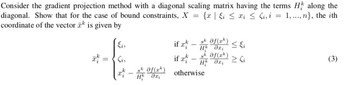 Consider The Gradient Projection Method With A