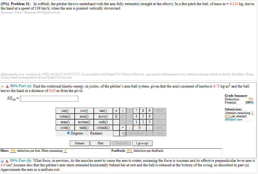 Solved (5\%) Problem 11: In softball, the pitcher throws | Chegg.com