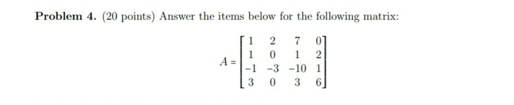 Solved Problem 4. (20 points) Answer the items below for the | Chegg.com