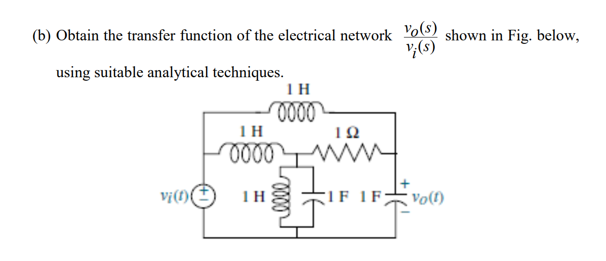 Solved (b) Obtain the transfer function of the electrical | Chegg.com