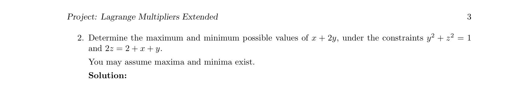Solved roject: Lagrange Multipliers Extended 3 2. Determine | Chegg.com