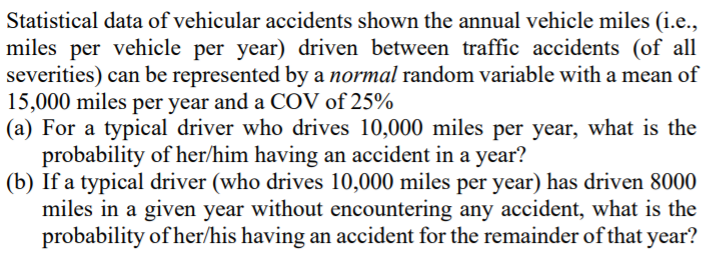 Solved Statistical data of vehicular accidents shown the | Chegg.com