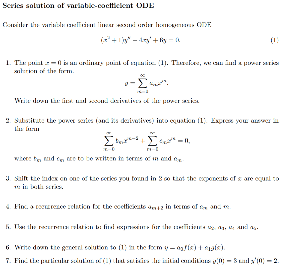 Solved Series solution of variable-coefficient ODE Consider | Chegg.com
