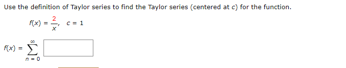 Solved Use the definition of Taylor series to find the | Chegg.com