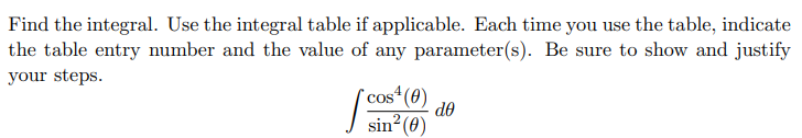 Solved Find the integral. Use the integral table if | Chegg.com