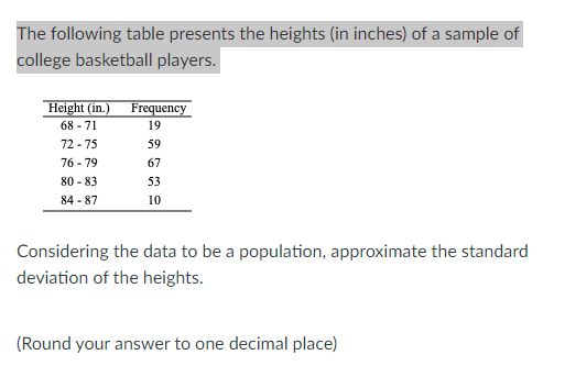 Solved The following table presents the heights (in inches) | Chegg.com