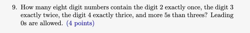 Solved 9. How many eight digit numbers contain the digit 2 | Chegg.com