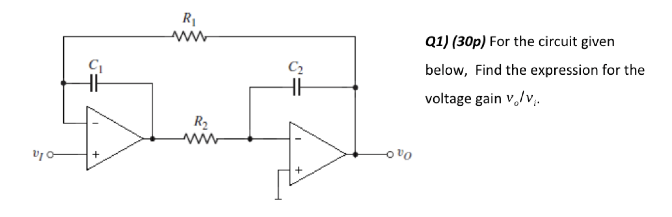 Solved Q1) (30p) For the circuit given below, Find the | Chegg.com