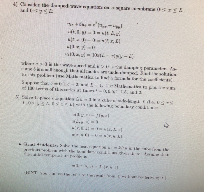 Solved 4) Consider the damped wave equation on a square | Chegg.com