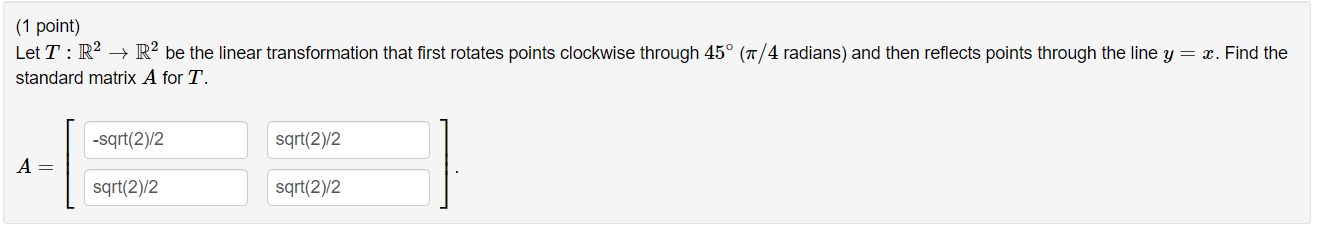 Solved (1 point) Let T:R2→R2 be the linear transformation | Chegg.com