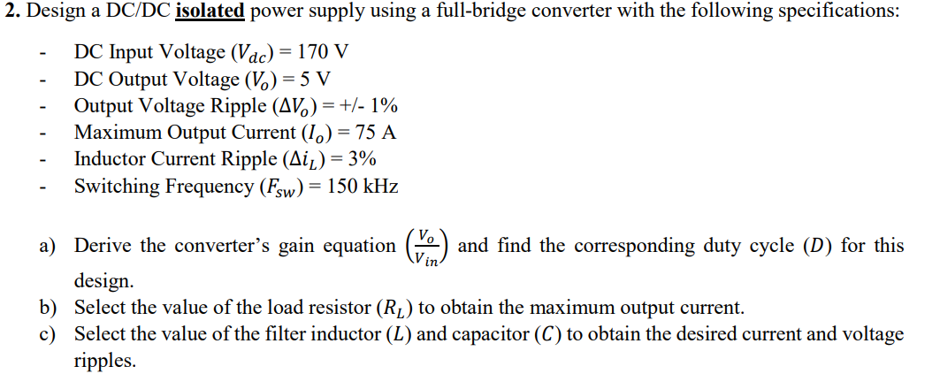 Solved Design a DC/DC isolated power supply using a | Chegg.com