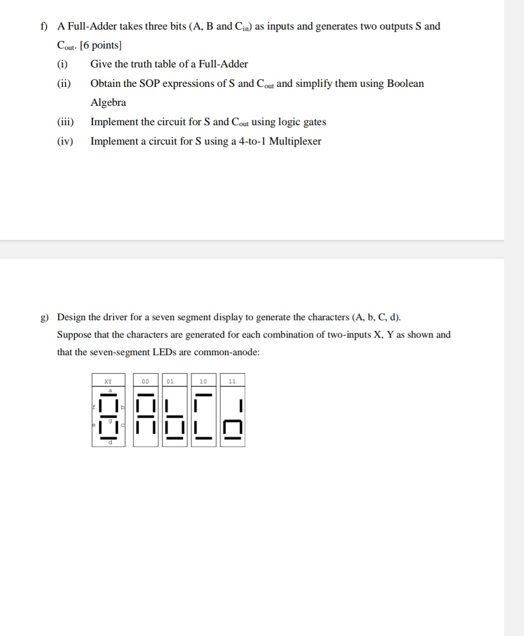 Solved f) A Full-Adder takes three bits (A,B and Cin ) as | Chegg.com