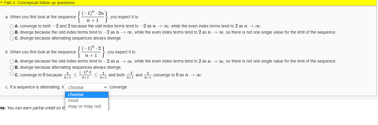 Solved (2 points) Consider the sequence {an} = (-1)". 2n n+1 | Chegg.com