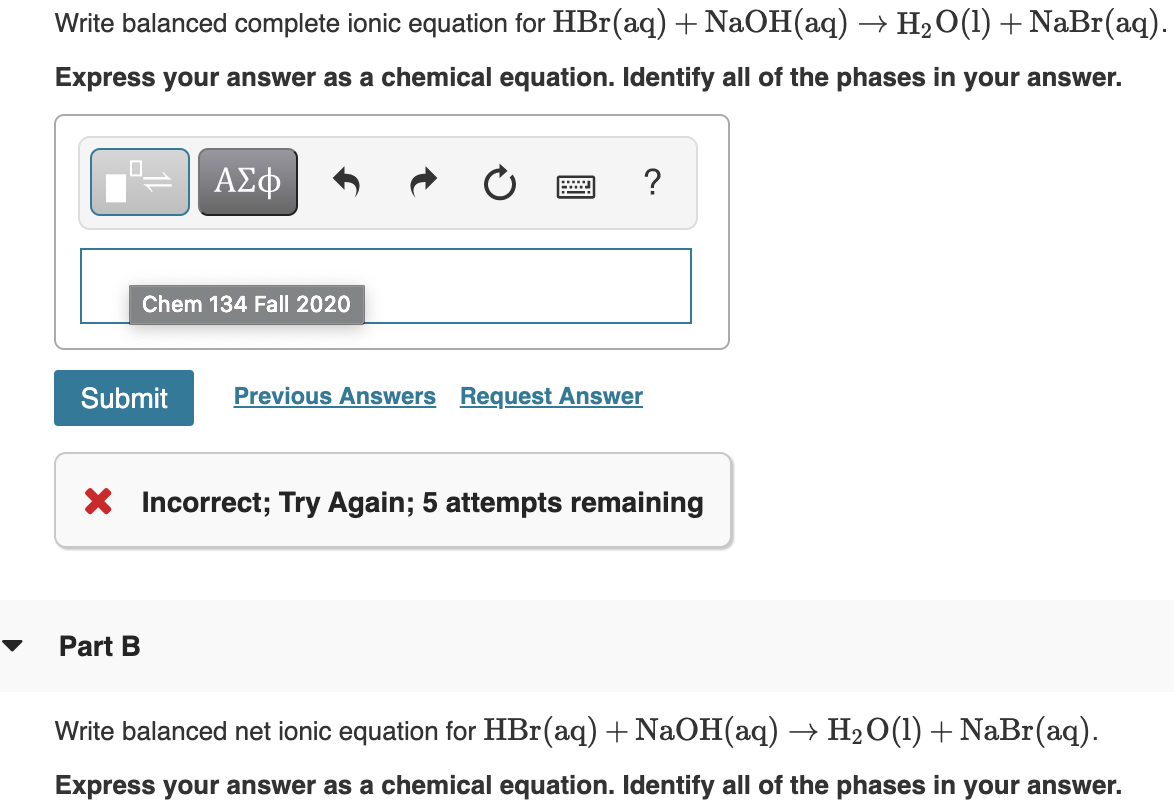 Solved Write balanced complete ionic equation for HBr(aq) + | Chegg.com