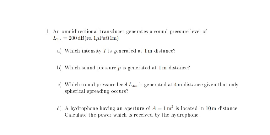 Solved 1 An Omnidirectional Transducer Generates A Sound