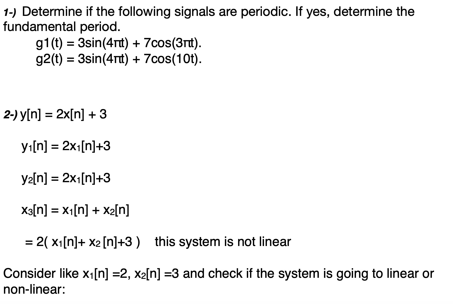 Solved 1-) Determine if the following signals are periodic. | Chegg.com Solved 1-) Determine if the following signals are periodic. | Chegg.com