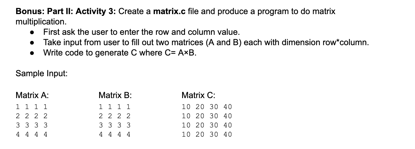 Solved Create A Matrix c File And Produce A Program To Do Chegg