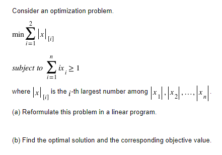 Consider an optimization problem. 2 min lilja i=1 n | Chegg.com