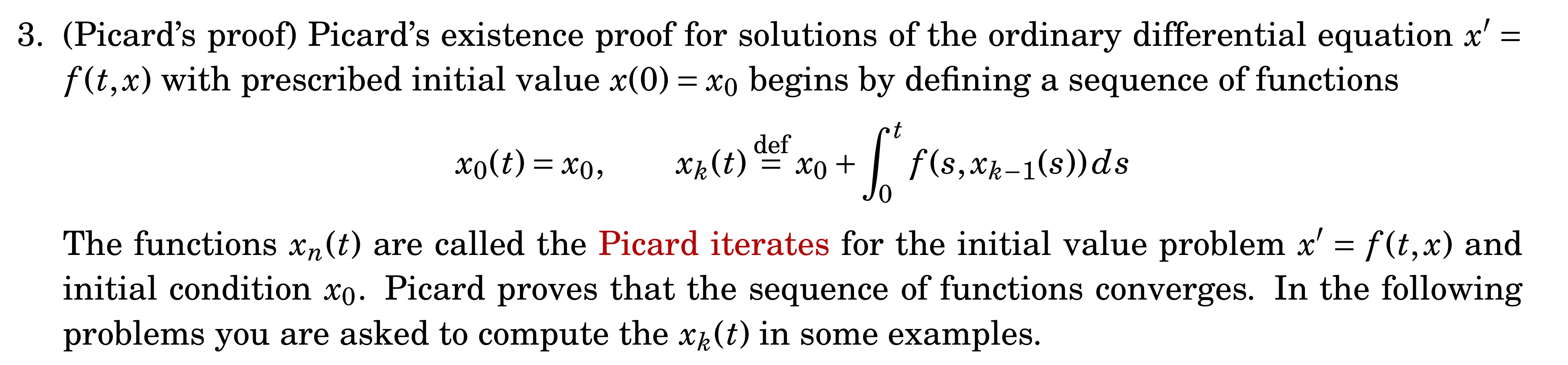 Solved (Picard's proof) Picard's existence proof for | Chegg.com Solved (Picard's proof) Picard's existence proof for | Chegg.com