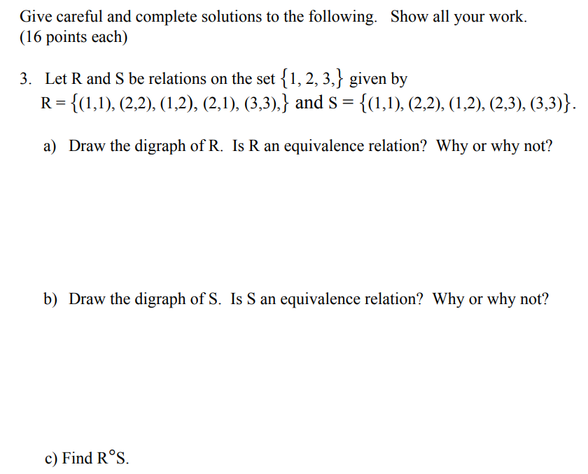 Solved Give careful and complete solutions to the following. | Chegg.com