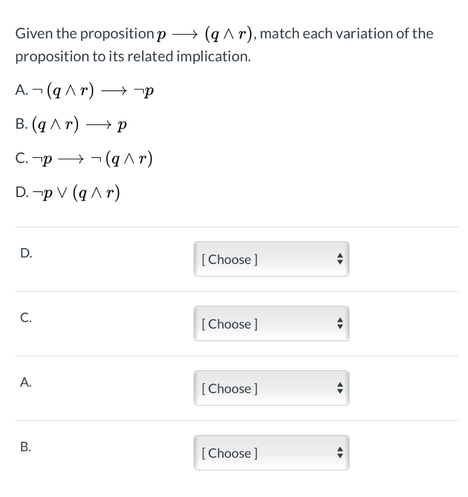 Solved Given the proposition p (q Ar), match each variation | Chegg.com