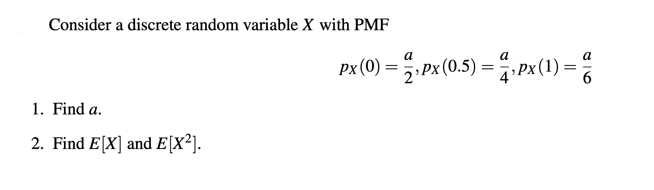 Solved Consider a discrete random variable X with PMF а | Chegg.com