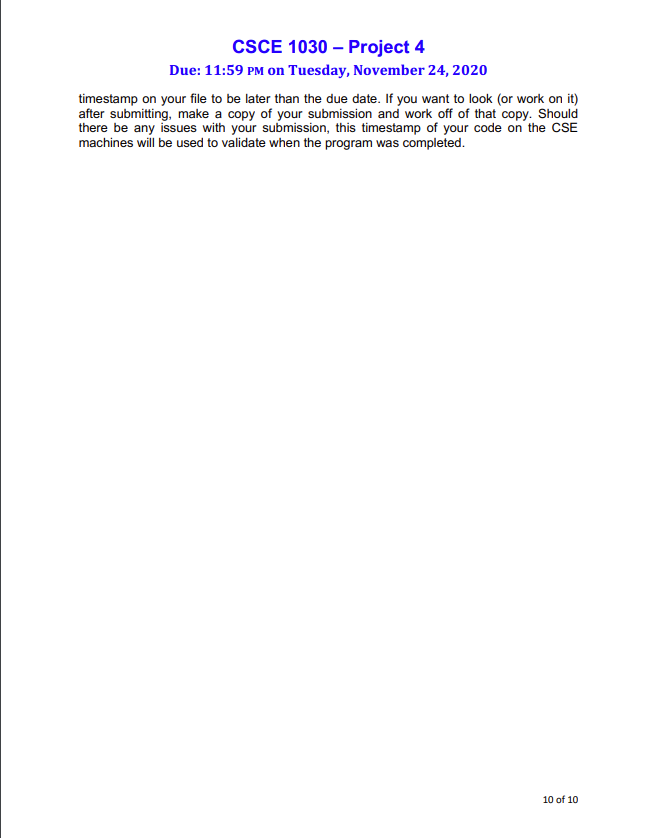 CSCE 1030 - Project 4 Due: 11:59 PM on Tuesday, | Chegg.com