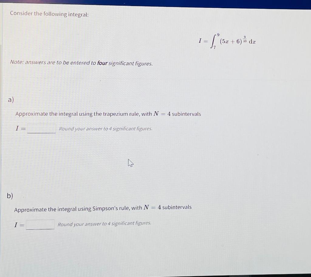 Solved Consider the following integral: Note: answers are to | Chegg.com