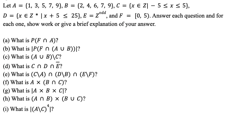 Solved Let A={1,3,5,7,9},B={2,4,6,7,9},C={x∈Z∣−5≤x≤5}, | Chegg.com