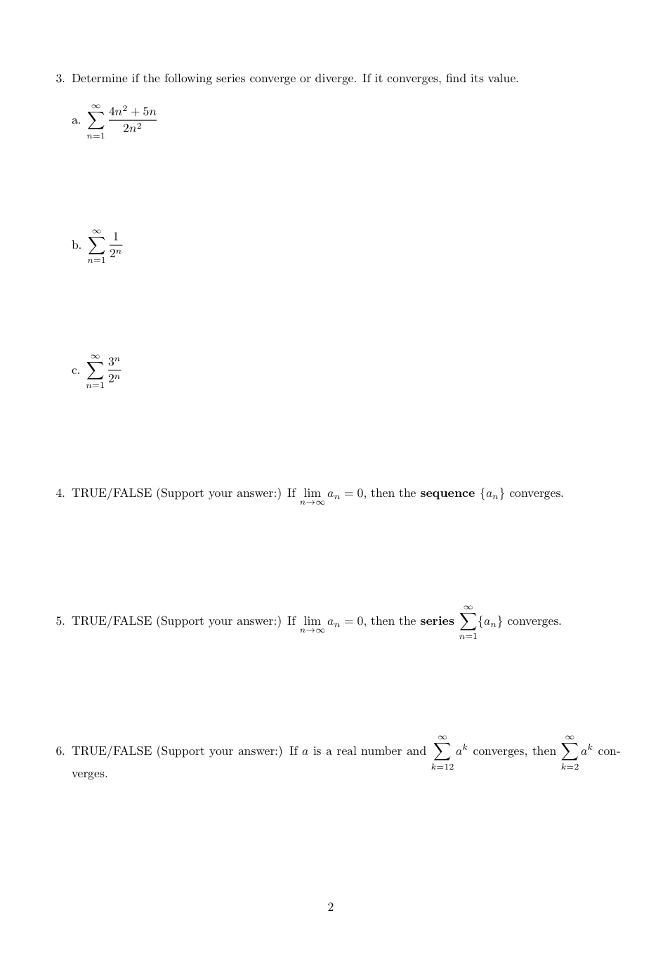Solved Determine if the following series converge or | Chegg.com