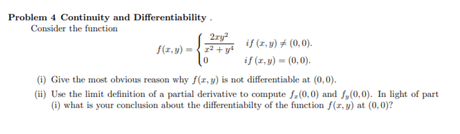Solved Problem 4 Continuity and Differentiability. Consider | Chegg.com