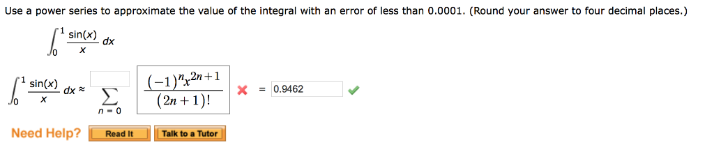 Solved Use A Power Series To Approximate The Value Of The