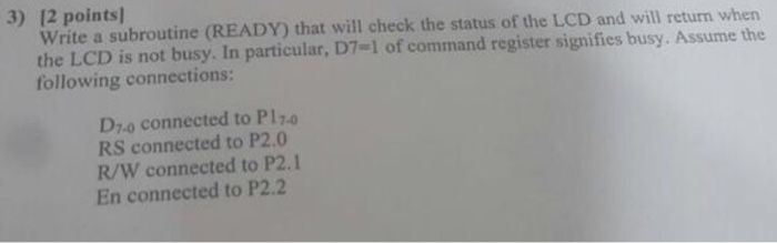 Solved 3) [2 points) Write a subroutine (READY) that will | Chegg.com
