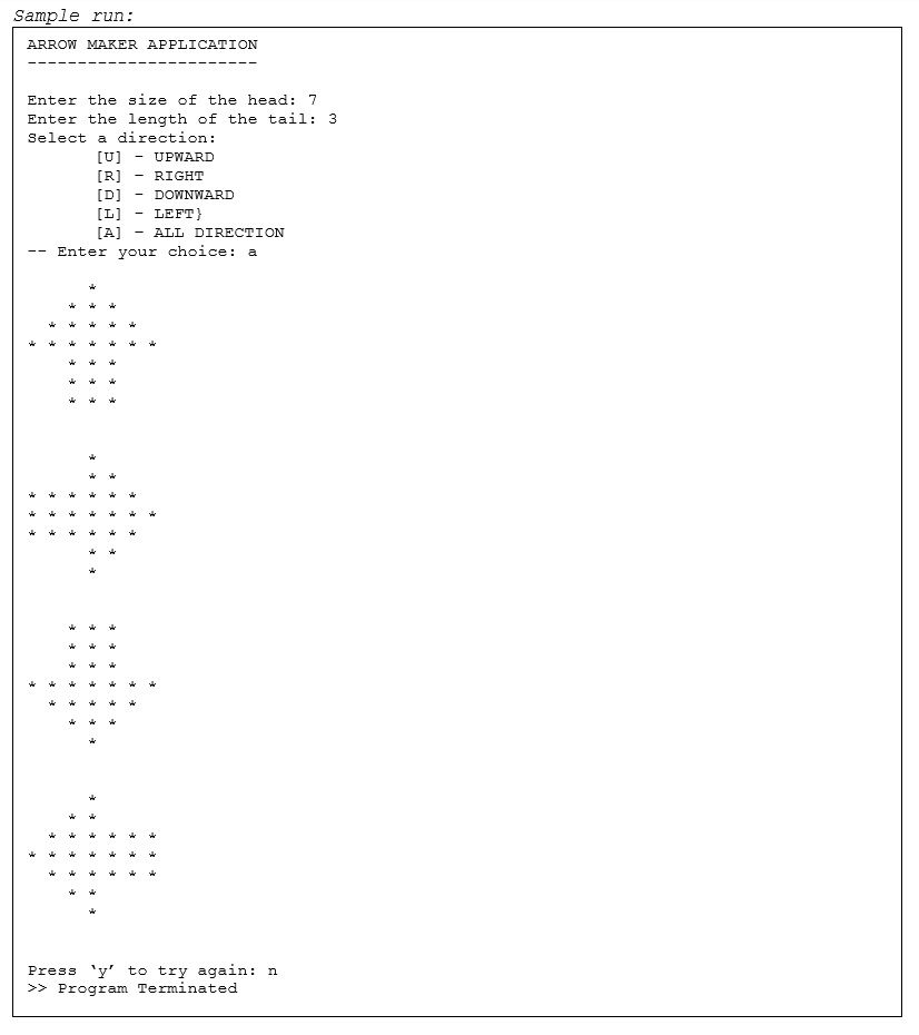 Solved JAVA PROGRAM Write a program that will draw an arrow | Chegg.com