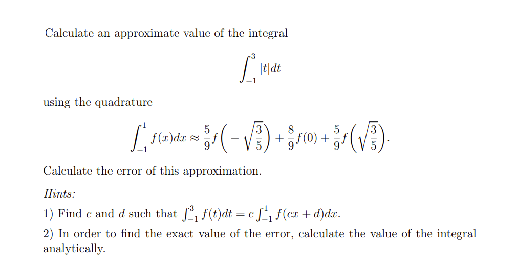 Calculate an approximate value of the integral | Chegg.com