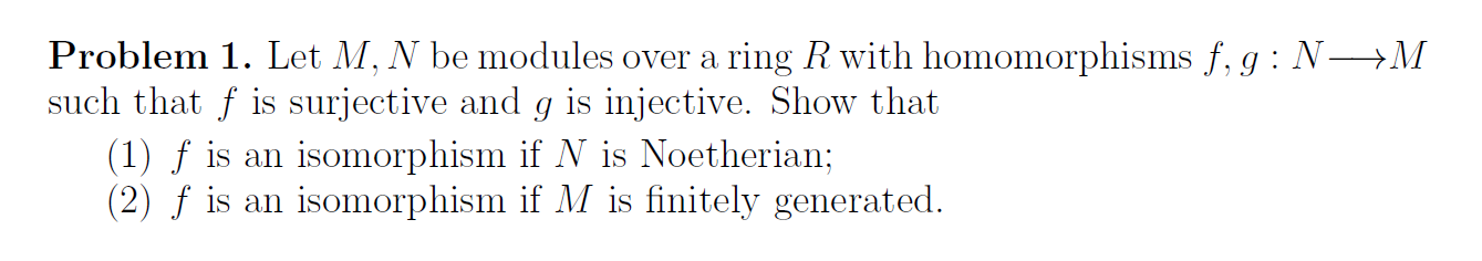 Solved Problem 1. Let M,N be modules over a ring R with | Chegg.com