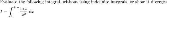 Solved Evaluate the following integral, without using | Chegg.com