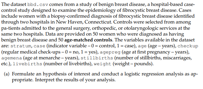 The dataset bbd.csv comes from a study of benign | Chegg.com