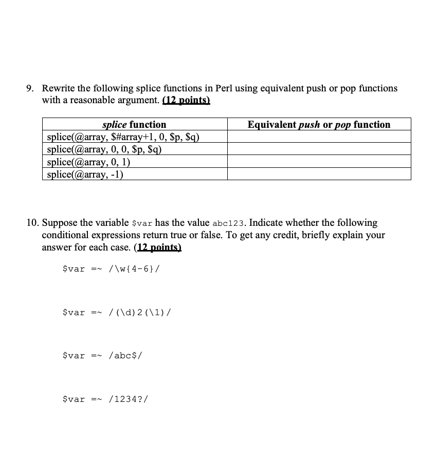 Solved 9. Rewrite the following splice functions in Perl | Chegg.com