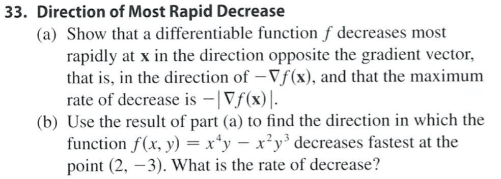 Solved 33. Direction of Most Rapid Decrease (a) Show that a | Chegg.com