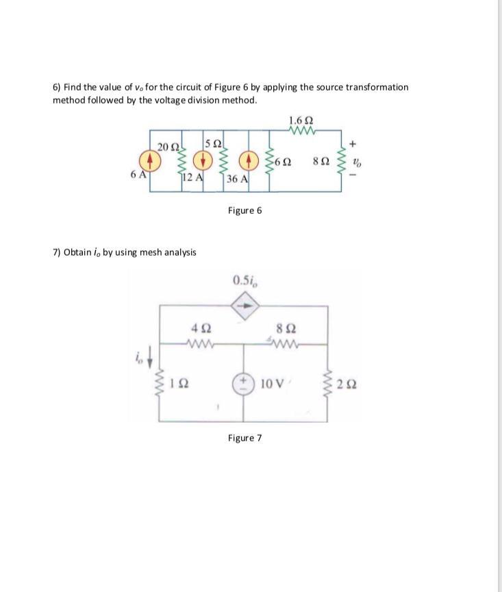 Solved 6) Find the value of vo for the circuit of Figure 6 | Chegg.com