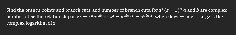 Solved Find the branch points and branch cuts, and number of | Chegg.com