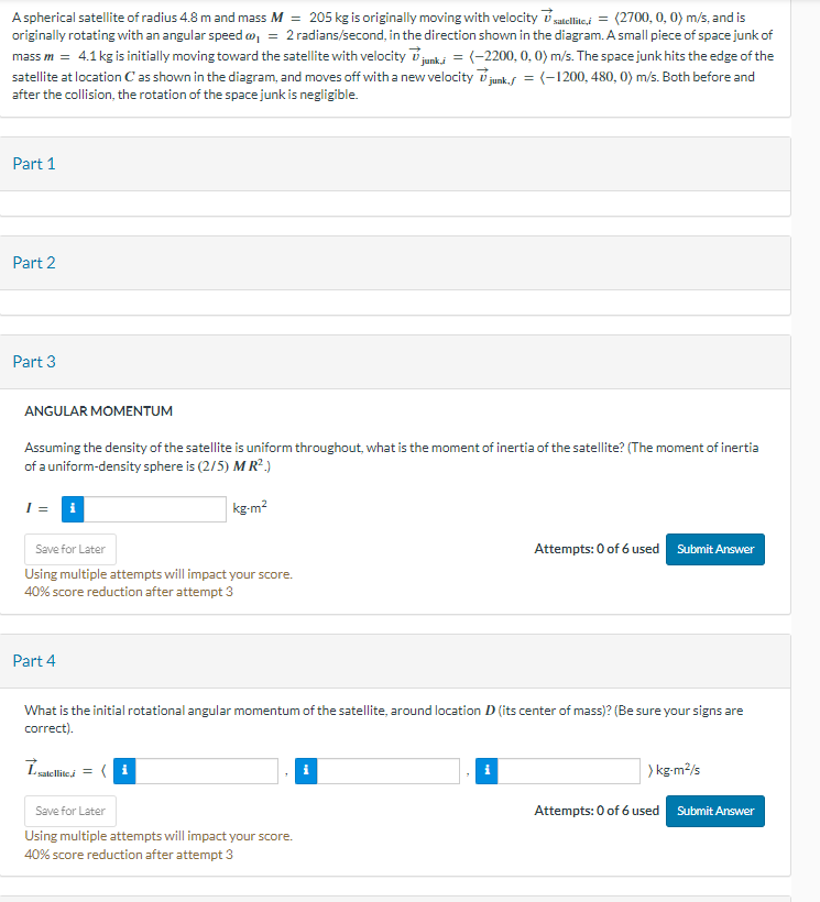 Solved A spherical satellite of radius 4.8 m and mass M=205 | Chegg.com