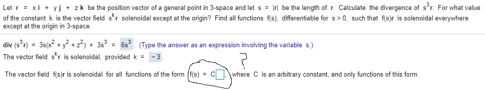 Solved CALCULUS; The vector field f(s)r is solenoidal for | Chegg.com