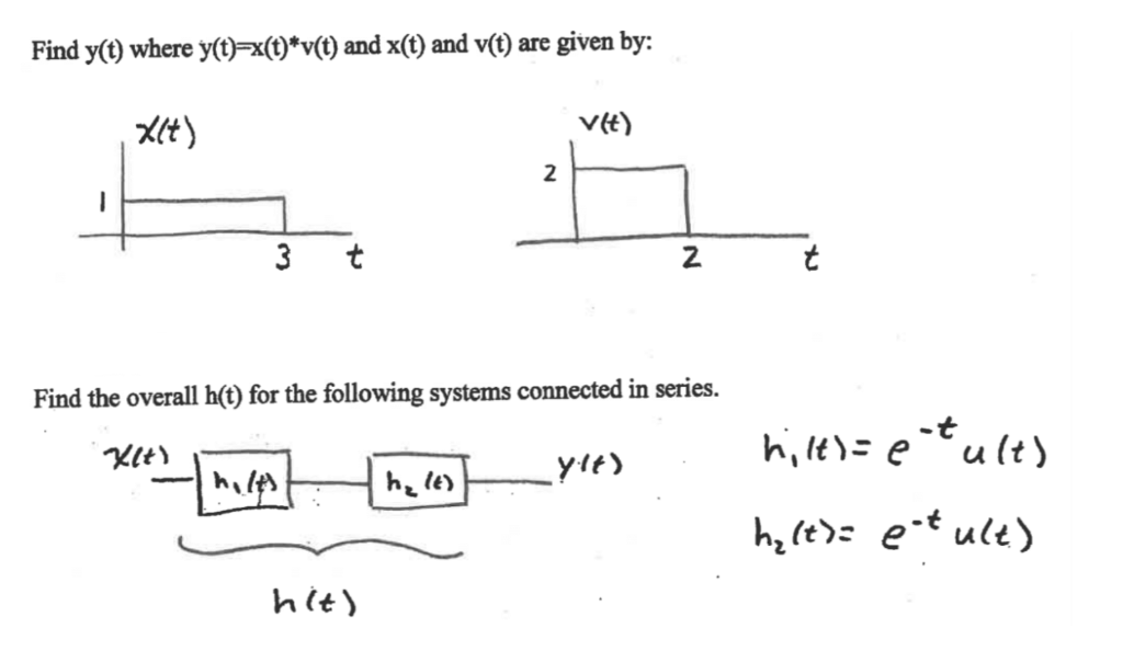 Solved Find y(t) where y(t)=x(t)*v(t) and x(t) and v(t) are | Chegg.com