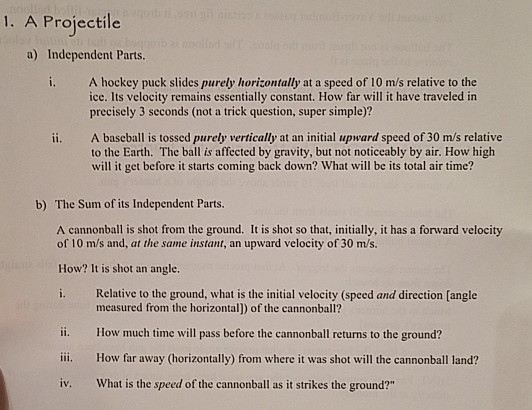 Solved 1. A Projectile a) Independent Parts i. A hockey puck | Chegg.com